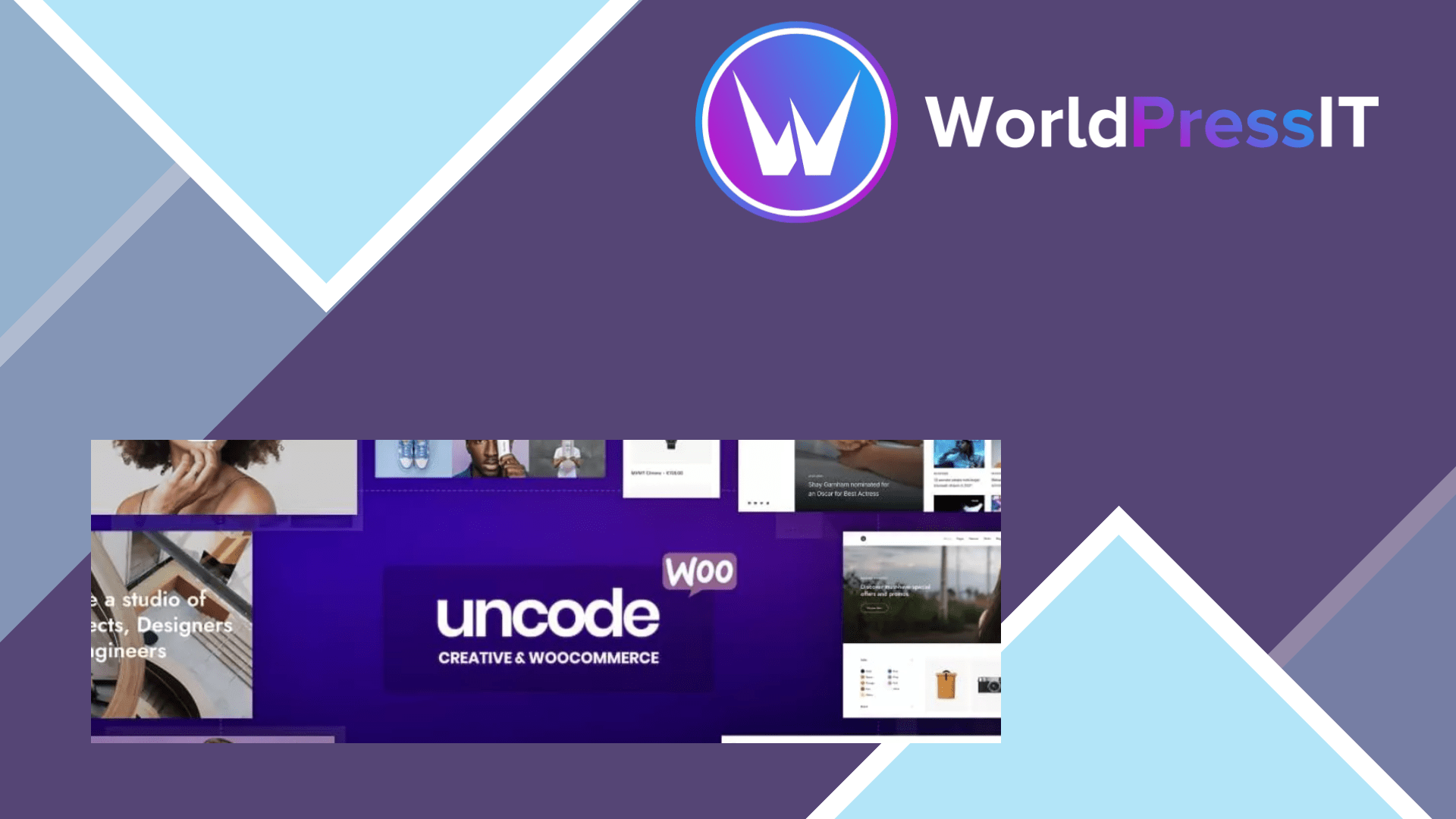 Uncode – Creative Multiuse and WordPress WooCommerce Theme – WorldPress IT