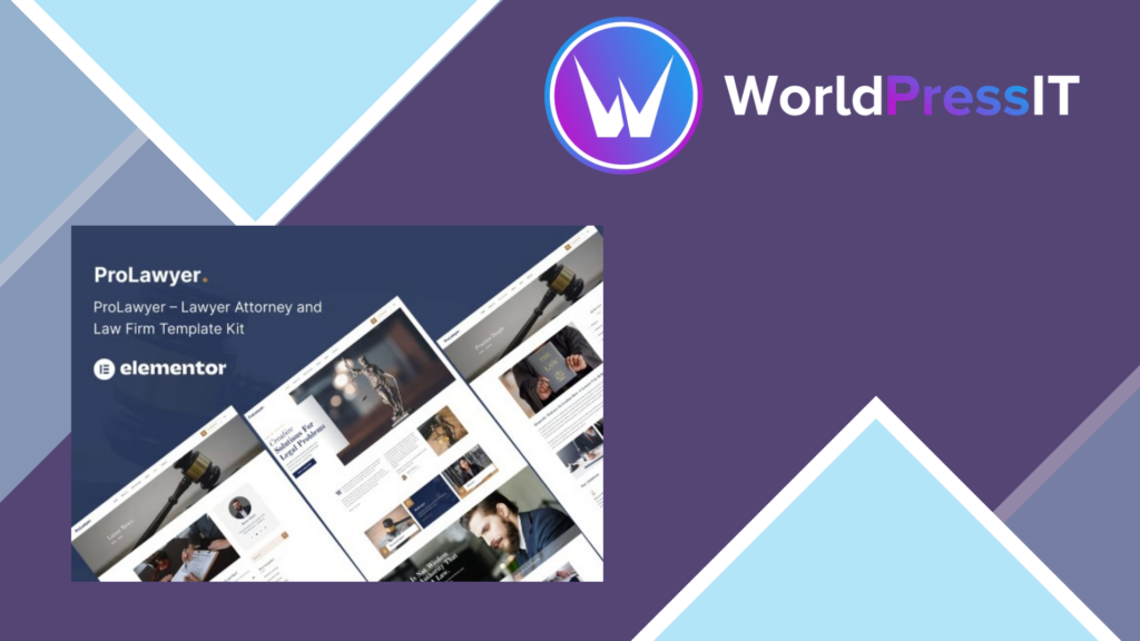 Prolawyer – Lawyer and Law Firm Elementor Kit – WorldPress IT