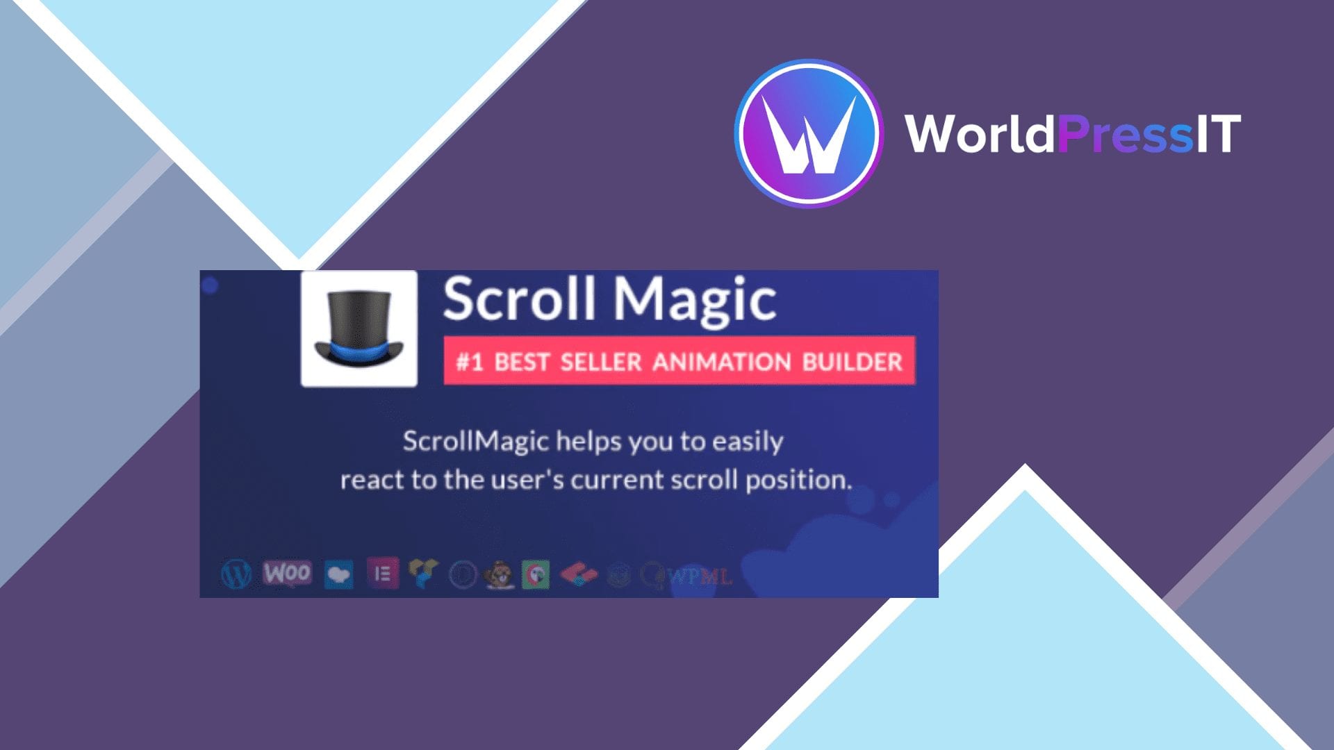 Scroll Magic WordPress – Scrolling Animation Builder Plugin - WorldPress IT